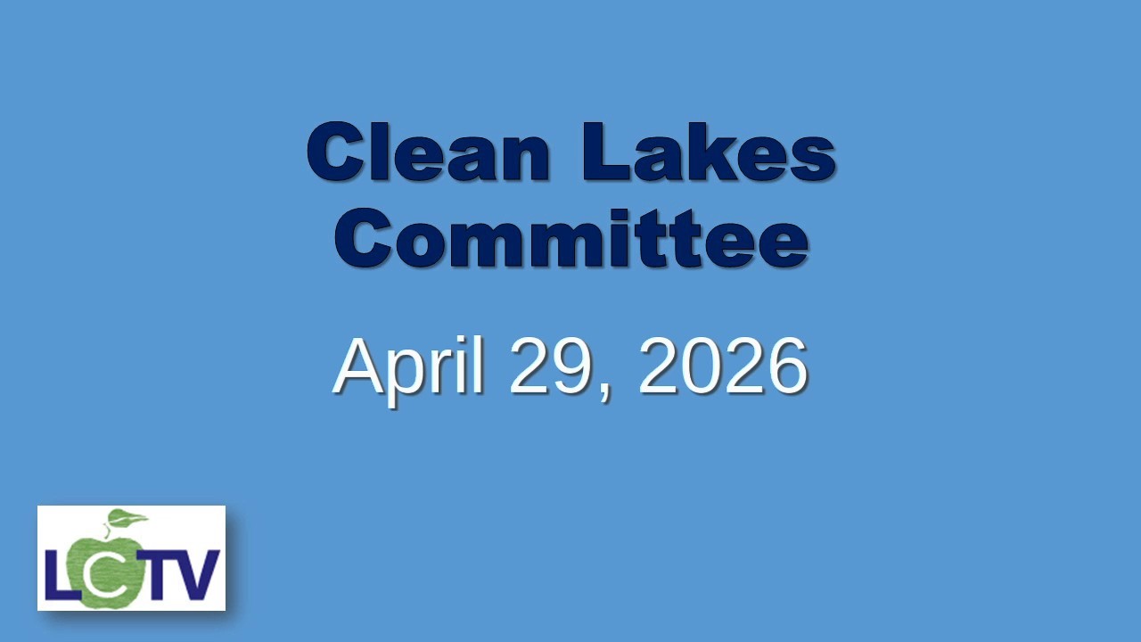 Clean Lakes Committee - April 29, 2026