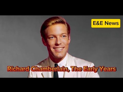 The Biography Of Actor Richard Chamberlain, The Early Years | E&E News