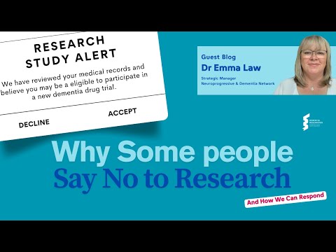 Dr Emma Law - Why Some people Say No to Research And How We Can Respond