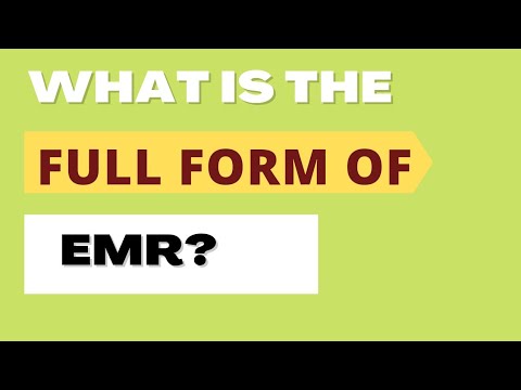 EMR FULL FORM PART (1200) // WHAT IS THE FULL FORM OF EMR// FULL FORM OF EMR