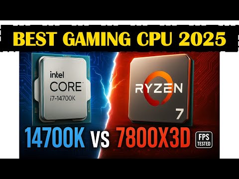 Intel Core i7-14700K vs AMD Ryzen 7 7800X3D – Best Gaming CPU in 2025?