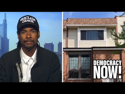 Reclaim Osage: Mike Africa Jr. on Push to Buy Back MOVE House 38 Years After Philly Police Bombed It