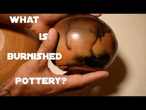 Burnished Pottery - Understanding The Basics