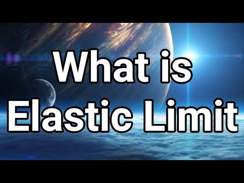 What is Elastic Limit. Urdu /English