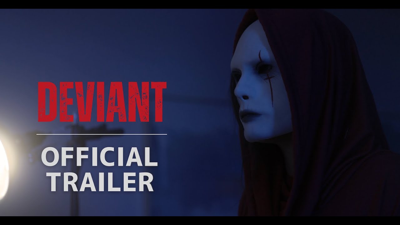 Deviant | Official Trailer