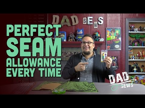Perfect Seam Allowance Every Time - Dad Sews Review and Giveaway