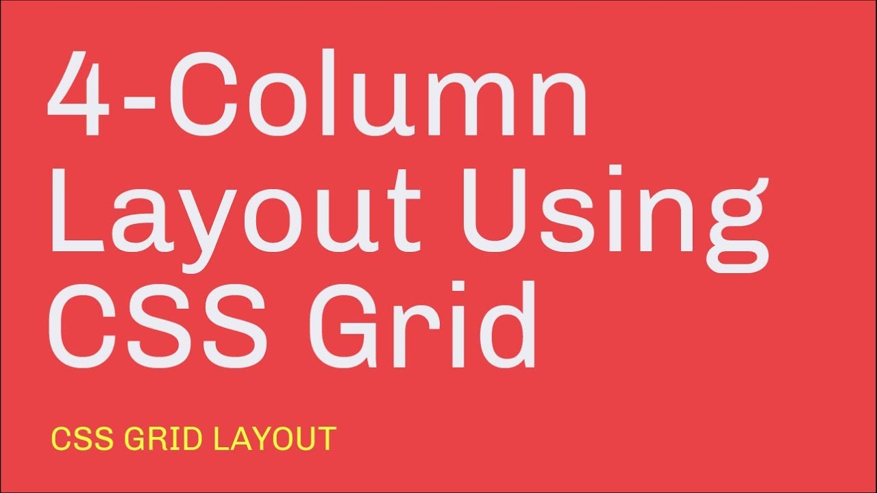 4-Column Responsive Layout Using CSS Grid