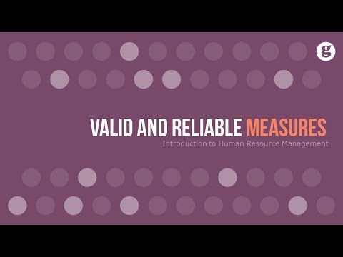 Valid and Reliable Measures