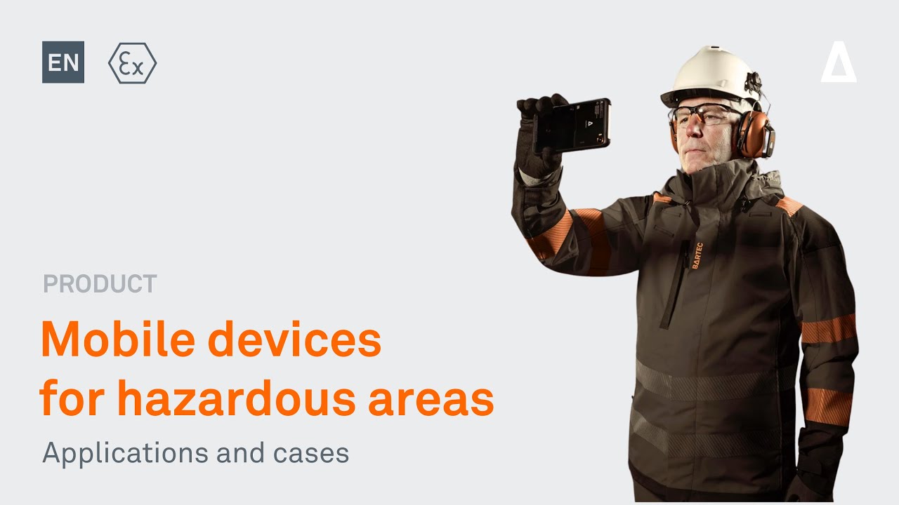Mobile devices for hazardous areas | Aplications & cases | EN | BARTEC