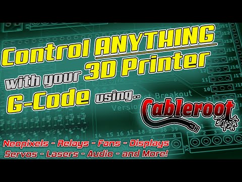 Control Anything with G-Code | Introduction to Cableroot