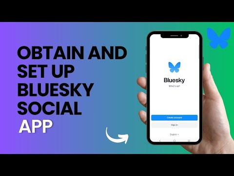 How To Obtain & Set Up Bluesky Social App 2025