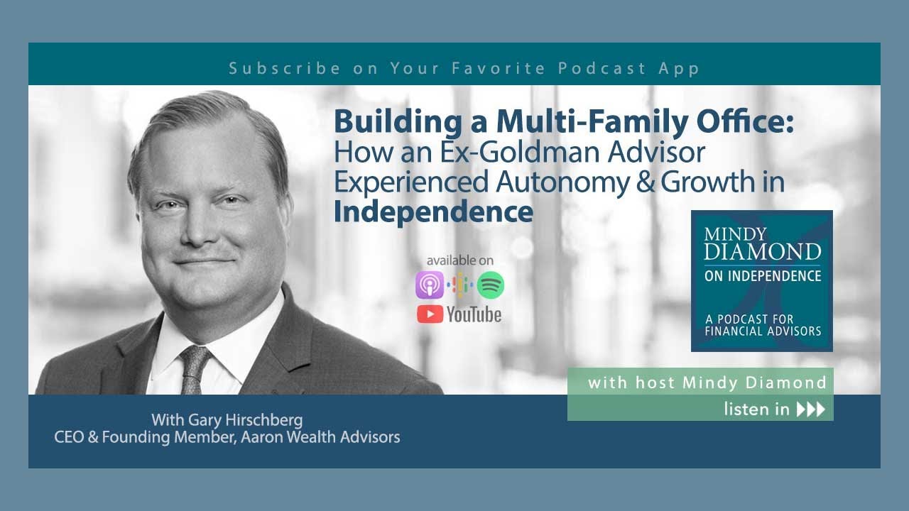 Building a Multi-Family Office: How an Ex-Goldman Advisor Experienced Autonomy and Growth in Indepe