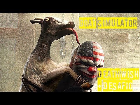 Steam Community :: Video :: PAYDAY 2 Goat Simulator Day 2 + Desafio