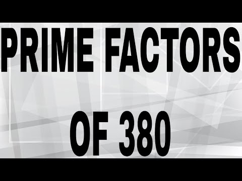 PRIME FACTORS OF 380