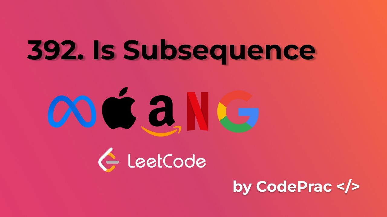 392. Is Subsequence | LeetCode | Two pointer | Explained + Code |