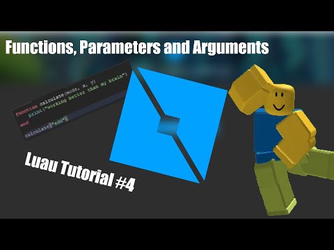 Roblox Scripting Tutorial #4 - Functions, Parameters and Arguments