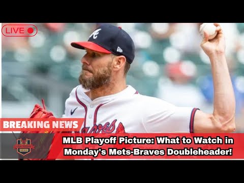 MLB Playoff Picture: What to Watch in Monday's Mets-Braves Doubleheader!। USA TODAY NEWS