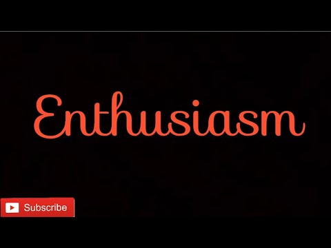 Enthusiasm meaning in Hindi