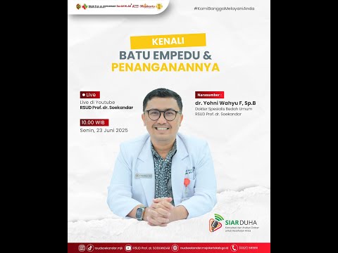 Kenali Batu Empedu dan Penanganannya - dr. Yohni Wahyu F, Sp.B
