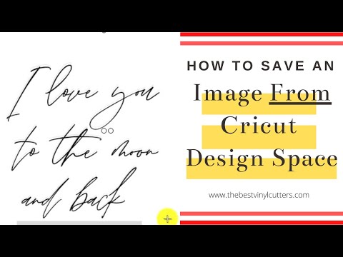 How to Save an Image from Cricut Design Space to my Computer