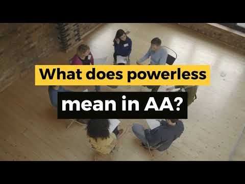 What Does Powerless Mean In AA?
