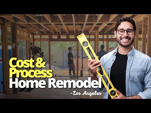 Remodeling a House in Los Angeles | Cost & Process