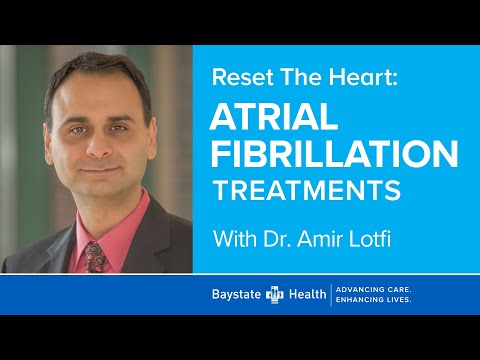 "Reset The Heart: Atrial Fibrillation Treatments" (9/12/22)