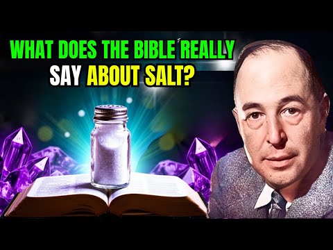 The Biblical Meaning of Salt Explained | C.S. Lewis Inspiring Sermon