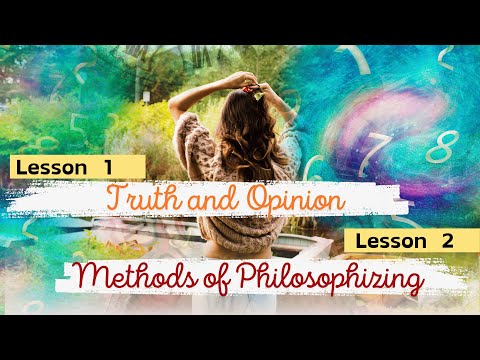Introduction to the Philosophy of the Human Person _TRUTH AND OPINION - MODULE 2