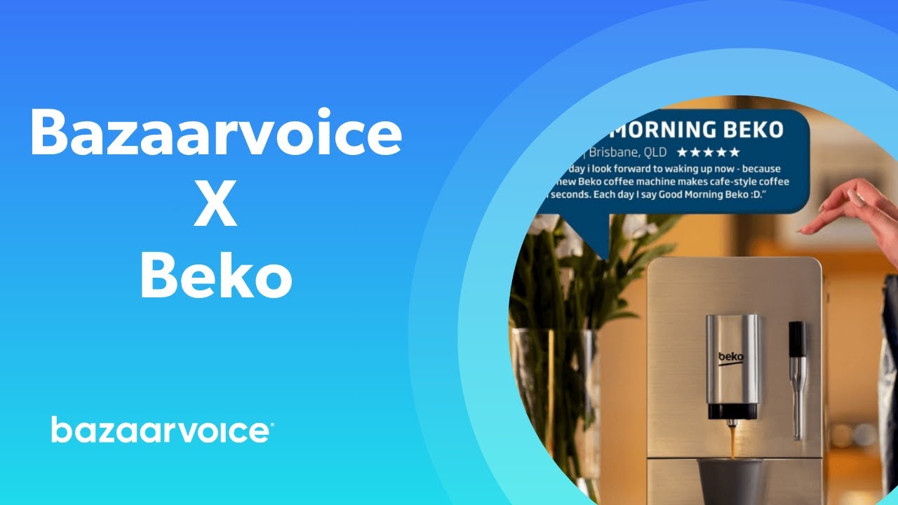 Bazaarvoice helps Beko acquire high-quality reviews through product sampling