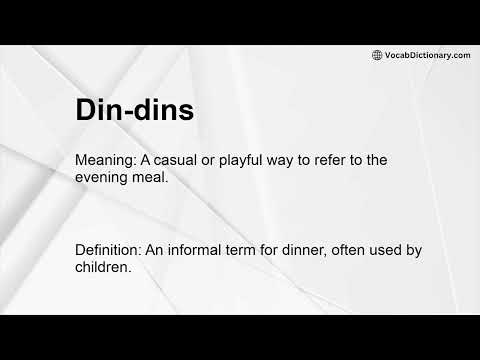 Din-dins Meaning