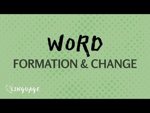 Language Change and Word Creation Processes