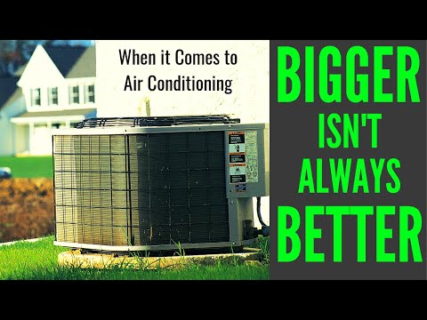 Is A Bigger Air Conditioner Better For My House?