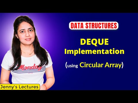 Learn 4 8 Implementation of DEQUE using circular array | Data structures - Mind Luster