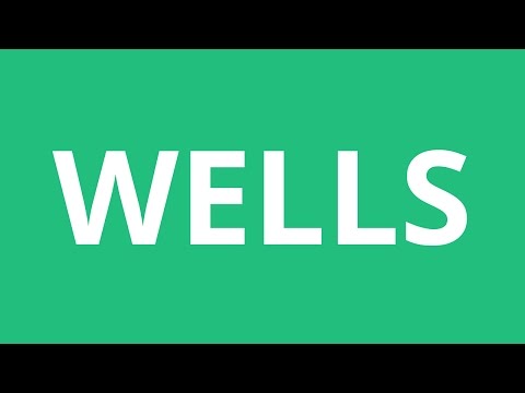 How To Pronounce Wells - Pronunciation Academy