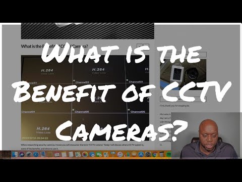 What Is The Benefit of CCTV Cameras?