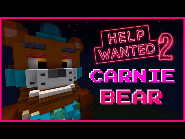 FNAF Help Wanted 2 | CARNIE BEAR Minecraft Map