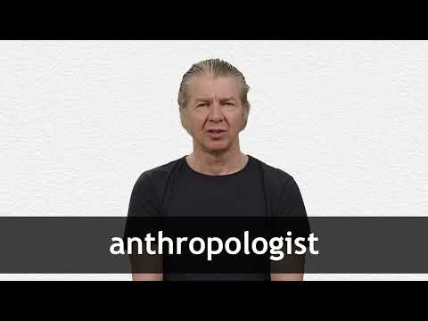 How to pronounce ANTHROPOLOGIST in American English