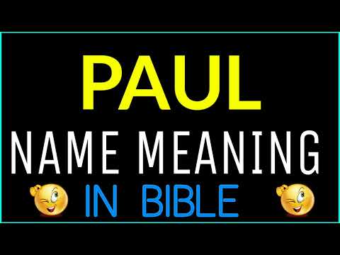 Paul Name Meaning In Bible | Paul meaning in English | Paul name meaning In Bible