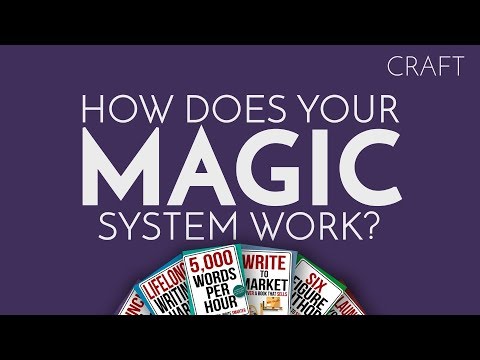 Worldbuilding #3- How Does Your Magic System Work? – Chris Fox Writes