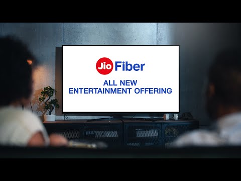 JioFiber - Discover the all new Entertainment Offering!