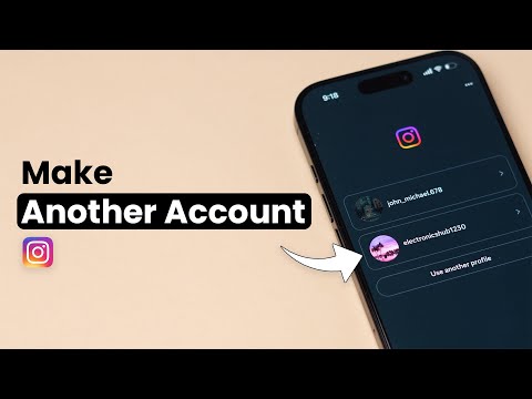 How To Make Another Account On Instagram?
