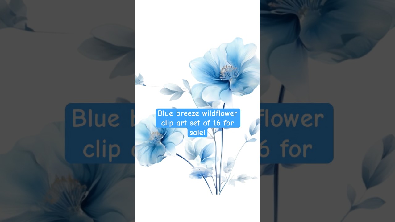 Blue breeze soft wildflower clip art set for sale! #etsy #shorts #floral #wedding #invitation #cards