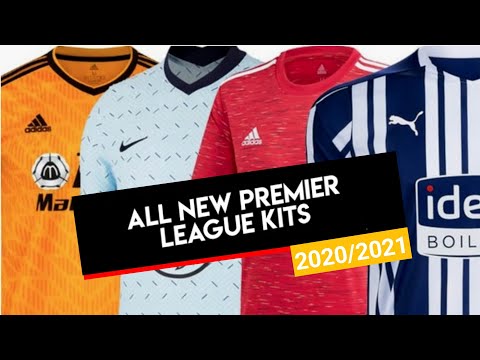 PREMIER LEAGUE KITS 2020/2021 | PREMIER LEAGUE FIXTURES 2020/2021
