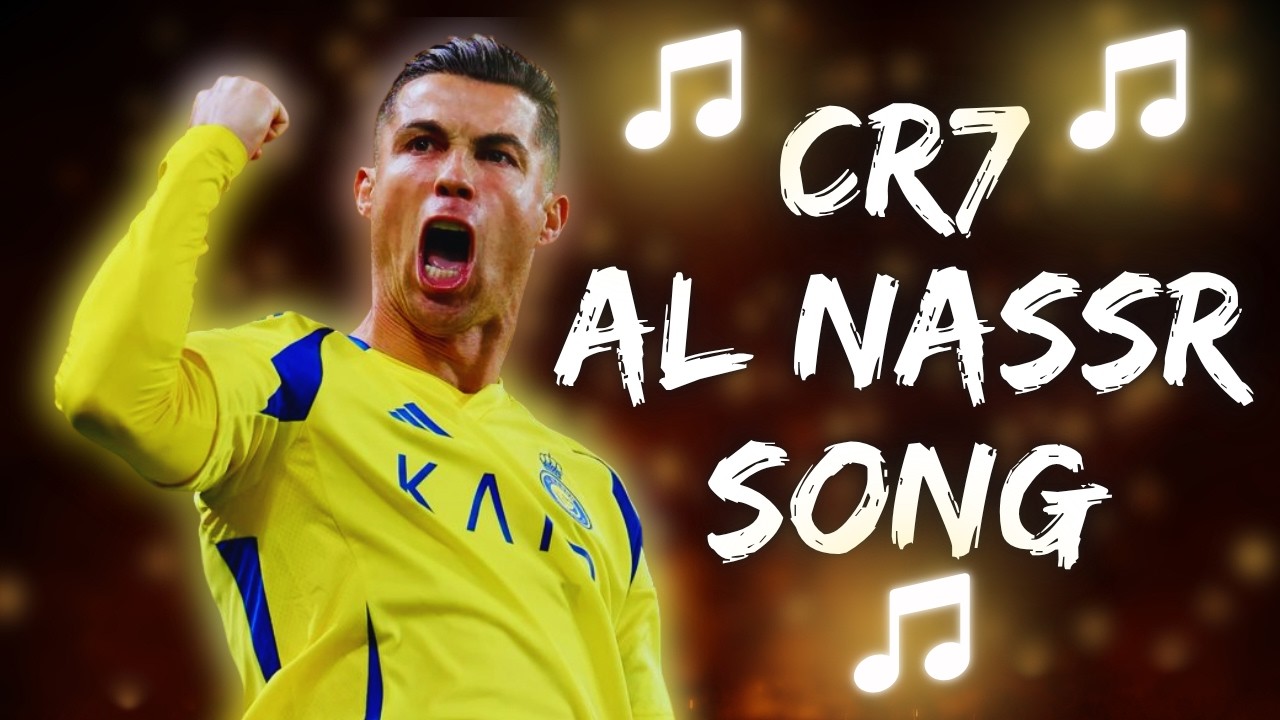 ♫ Cristiano Ronaldo: Al-Nassr Song ♫
