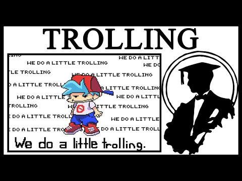 The Origins Of We Do A Little Trolling