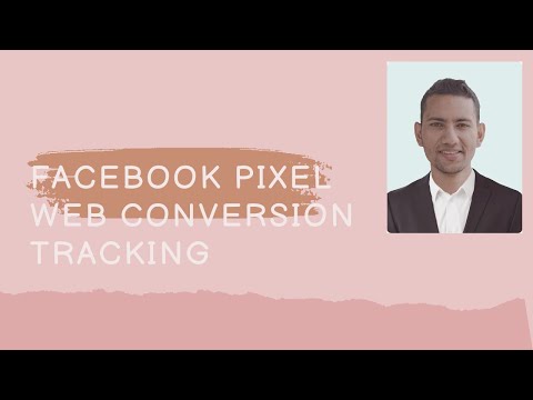 Facebook Pixel Web Conversion Tracking | Setup & Optimization Guide