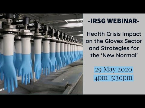 Health Crisis Impact on the Gloves Sector and Strategies for the ‘New Normal’