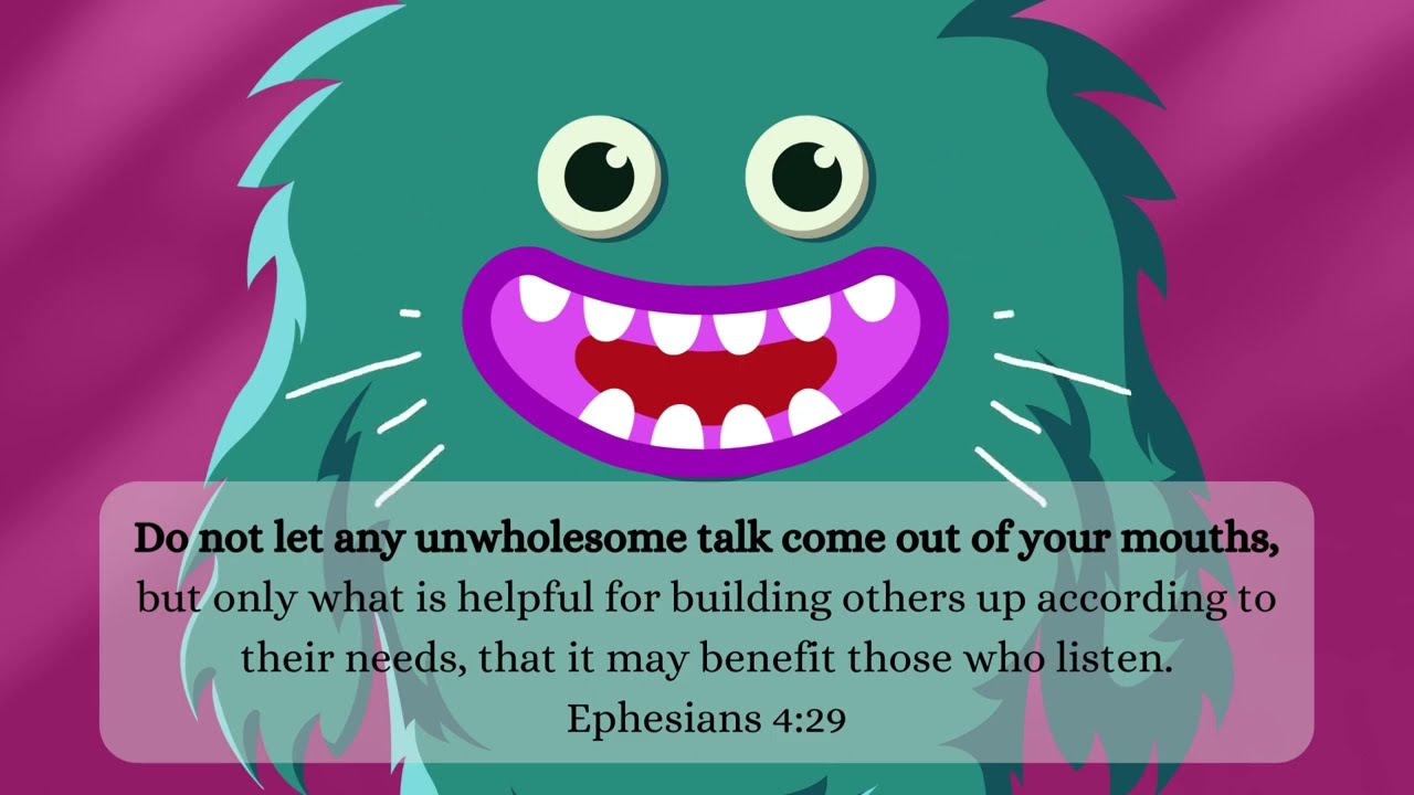 Weekly Devotions for Kids: Ephesians 4:29 | Let No Unwholesome Talk Come Out of Your Mouths