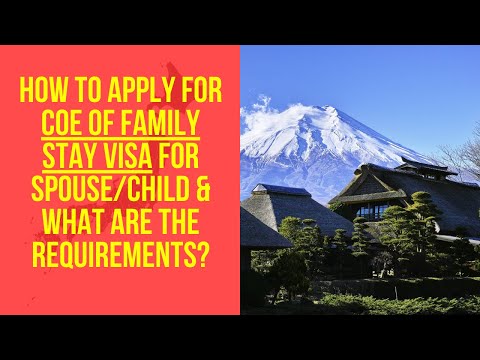 How to apply for COE of Family Stay/Dependent Visa & its requirements?
